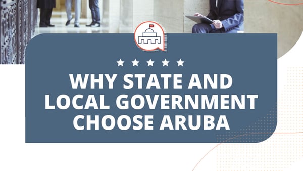 Why state and local governments choose Aruba Networks [Infographic]
